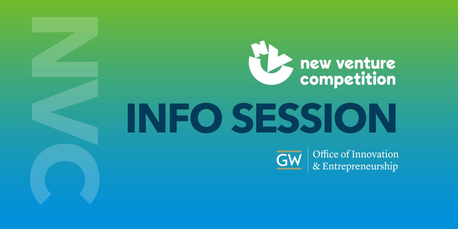 NVC Info Session | GW Office of Innovation and Entrepreneurship | The ... NVC Info Session | GW Office of Innovation and Entrepreneurship | The ...